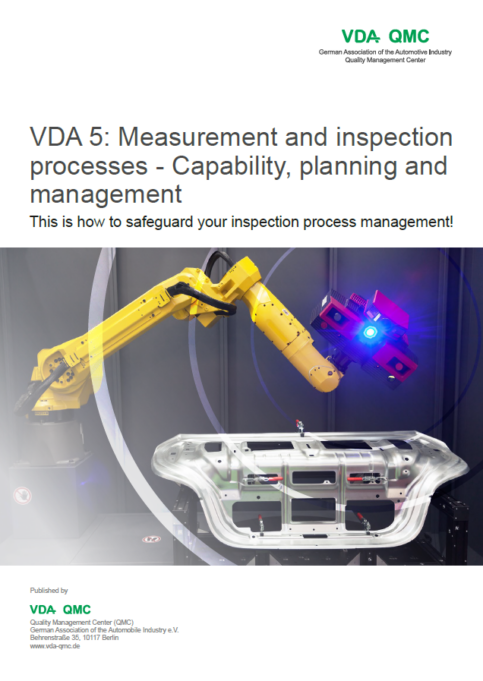 VDA 5 – Measurement and Inspection Processes. Capability, Planning ...